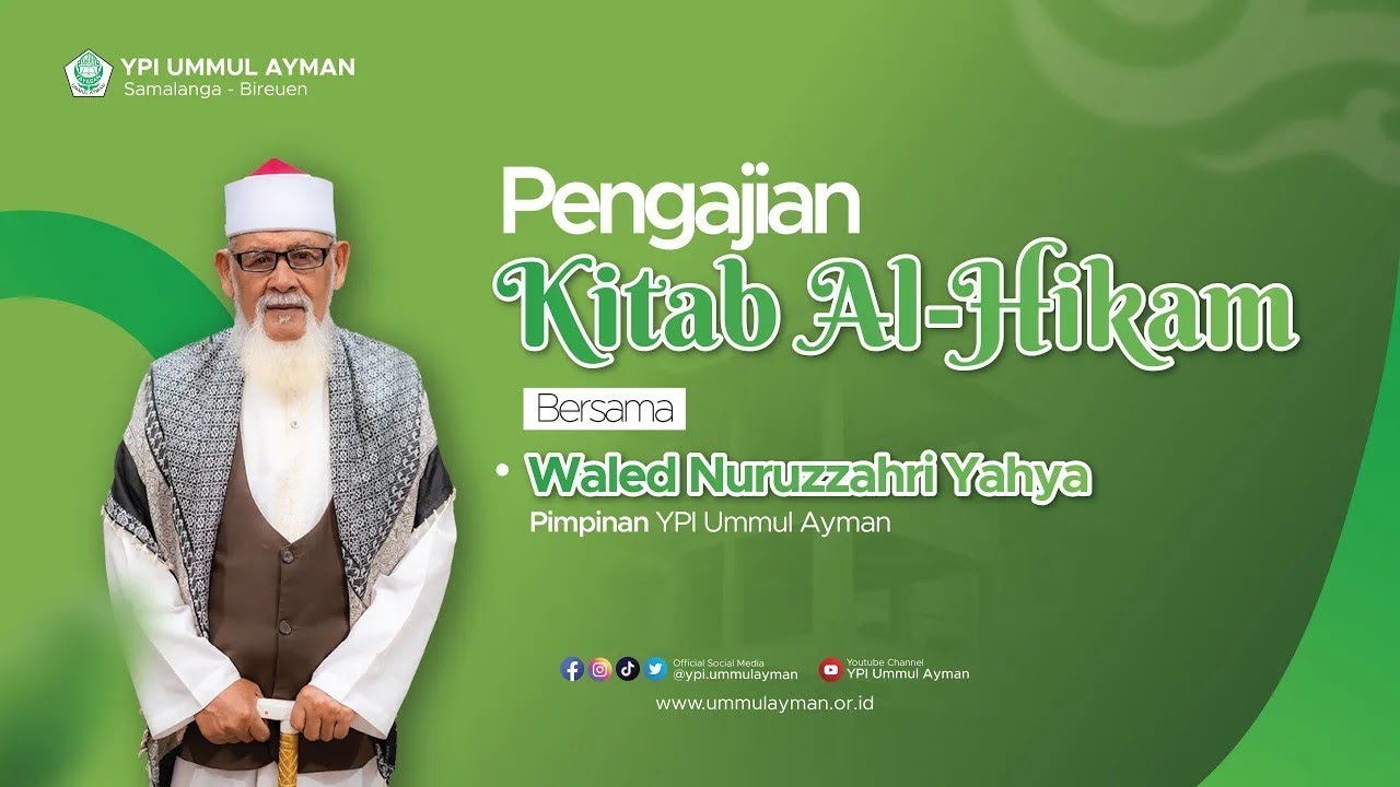 PENGAJIAN KITAB AL-HIKAM Eps 2 | Waled Nuruzzahri yahya - YouTube