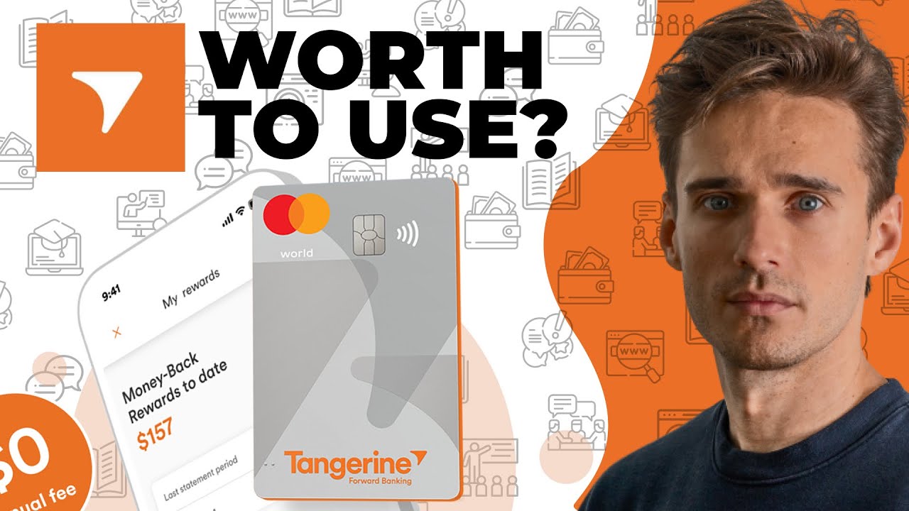 Tangerine World Mastercard Credit Card Review - Watch Before you Apply ...