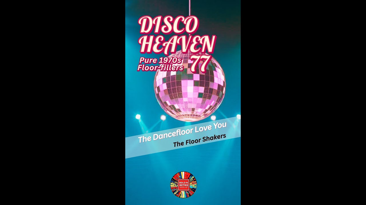 (Saturday's Disco Heaven 77) The Floor Shakers - "The Dancefloor Love ...