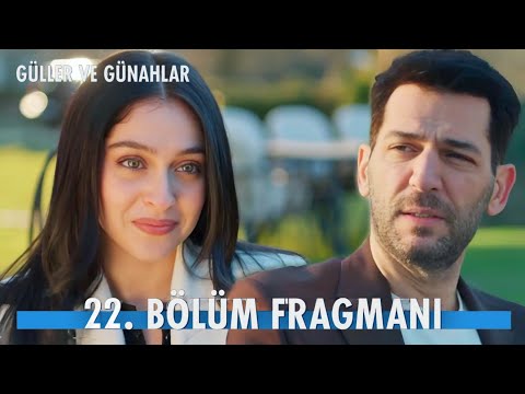 Güller ve Günahlar 22. Bölüm Fragmanı | \