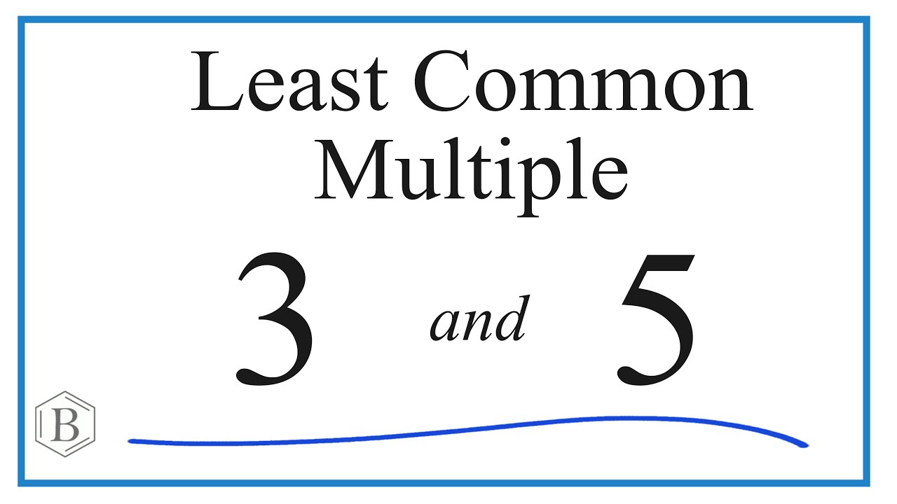Find The Least Common Multiple LCM For 3 And 5 YouTube