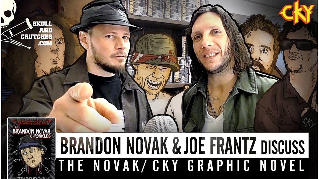 CKY/ BRANDON NOVAK GRAPHIC NOVEL interview w Joe Frantz 4 ...