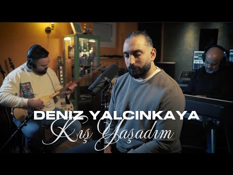 DENIZ YALCINKAYA - KIS YASADIM | GÖKHAN KIMVERDI | CIHAN ÖZ