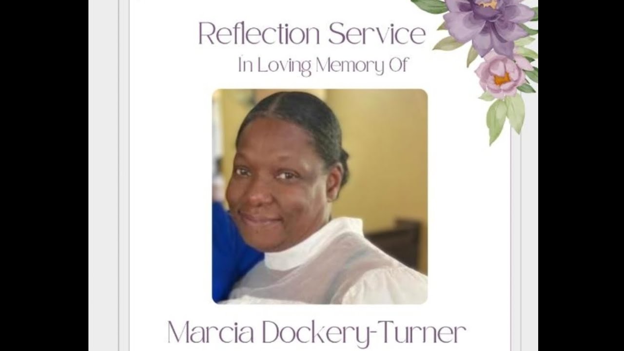 Reflection Service For Sister Marcia Dockery Turner - YouTube