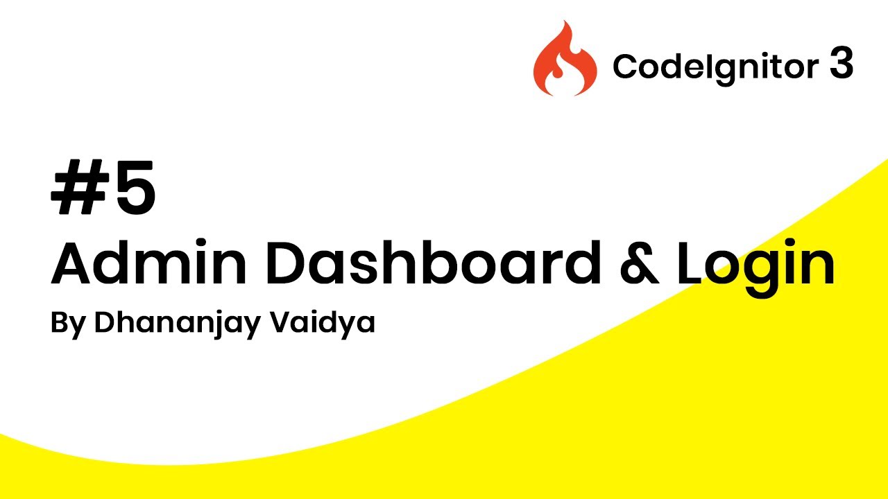 #5 Codeignitor 3 Tutorials - Admin Dashboard Theme Setup | Database | Login | Logout - YouTube