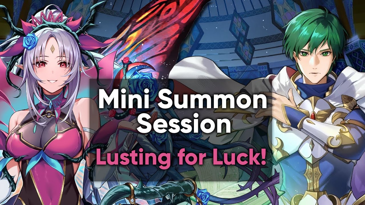 FEH: Mini Summon Session - LUSTFUL LUCK! - YouTube