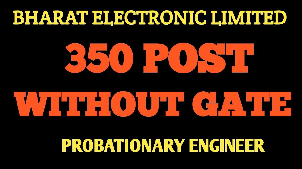 BEL Recruitment 2025|probationary engineer post|Eligibility |Total post ...