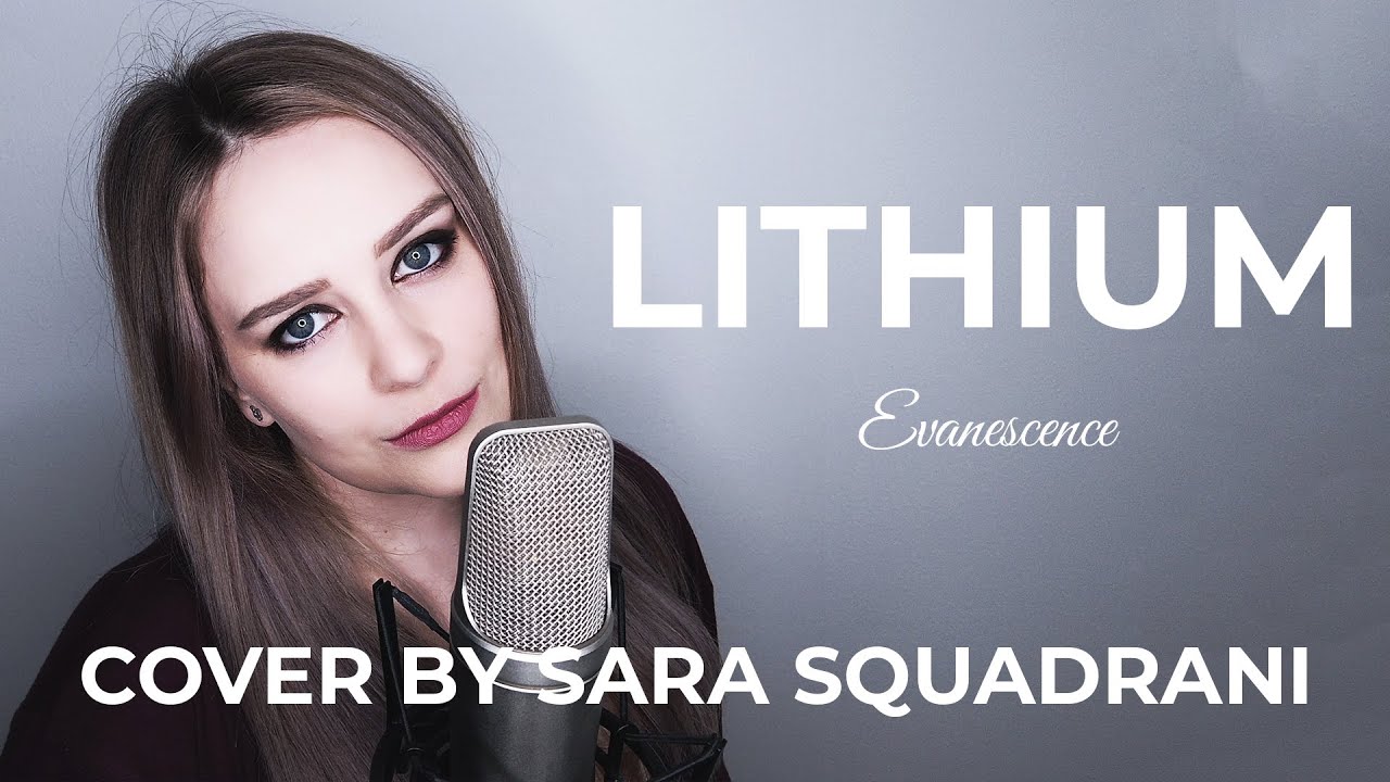 Lithium Sara Squadrani Vocal Cover Evanescence YouTube lithium-sara-squadrani-vocal-cover-evanescence-youtube