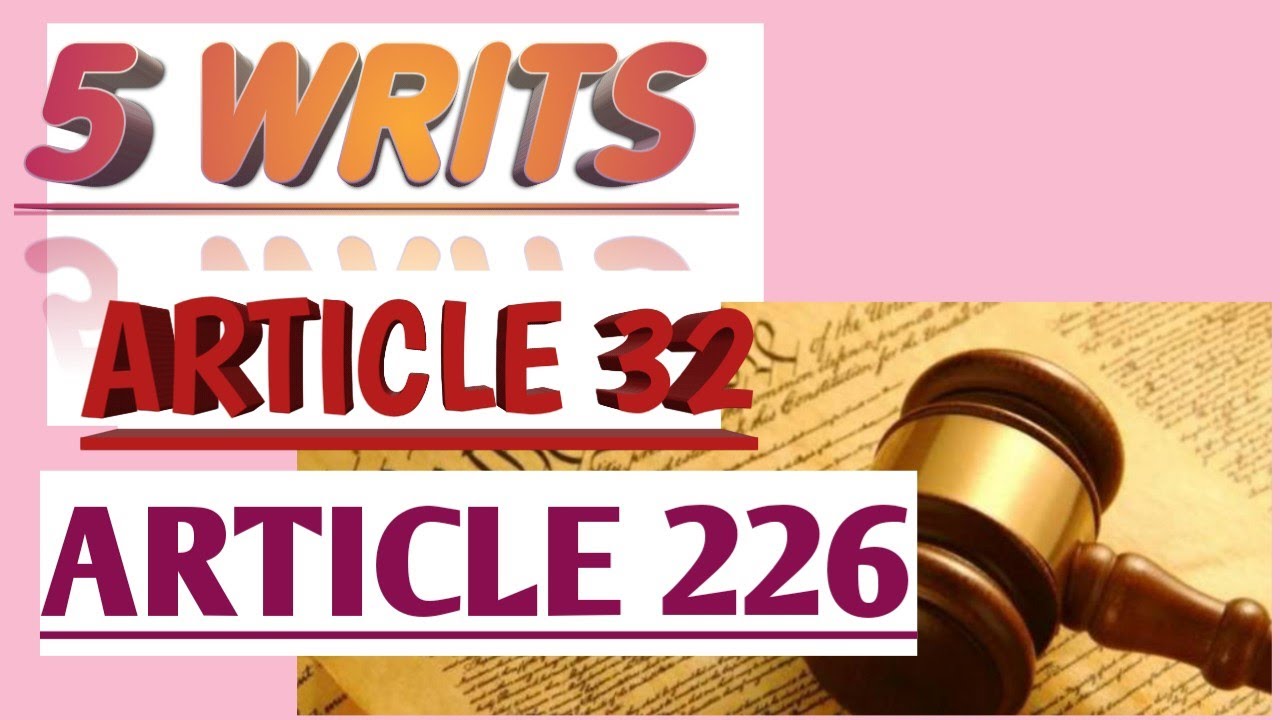 5 Types of Writs | Article 32 & Article 226 |By Prudential Facts - YouTube