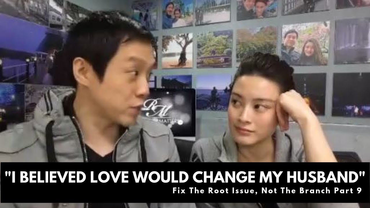 "I BELIEVED LOVE WOULD CHANGE MY HUSBAND"--- Fix The Root Issue, Not The Branch Part 9 - YouTube