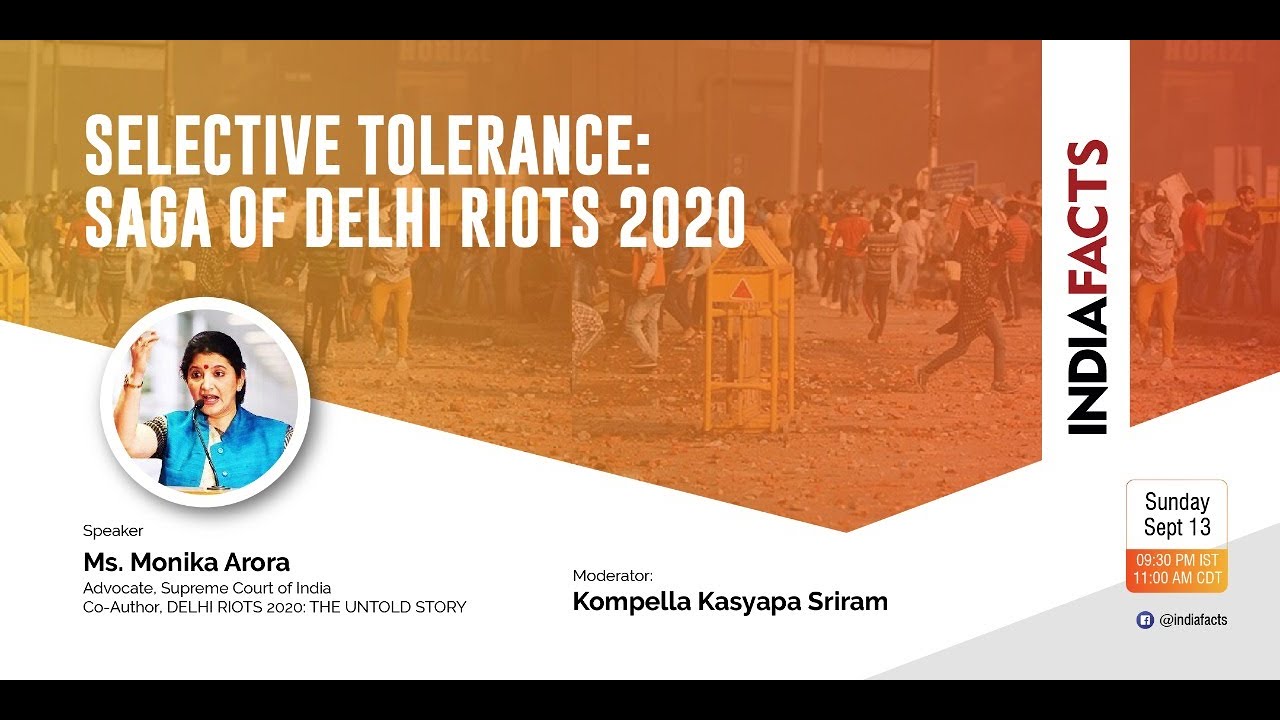 Selective Tolerance: Saga of Delhi Riots 2020 by Ms Monika Arora - YouTube