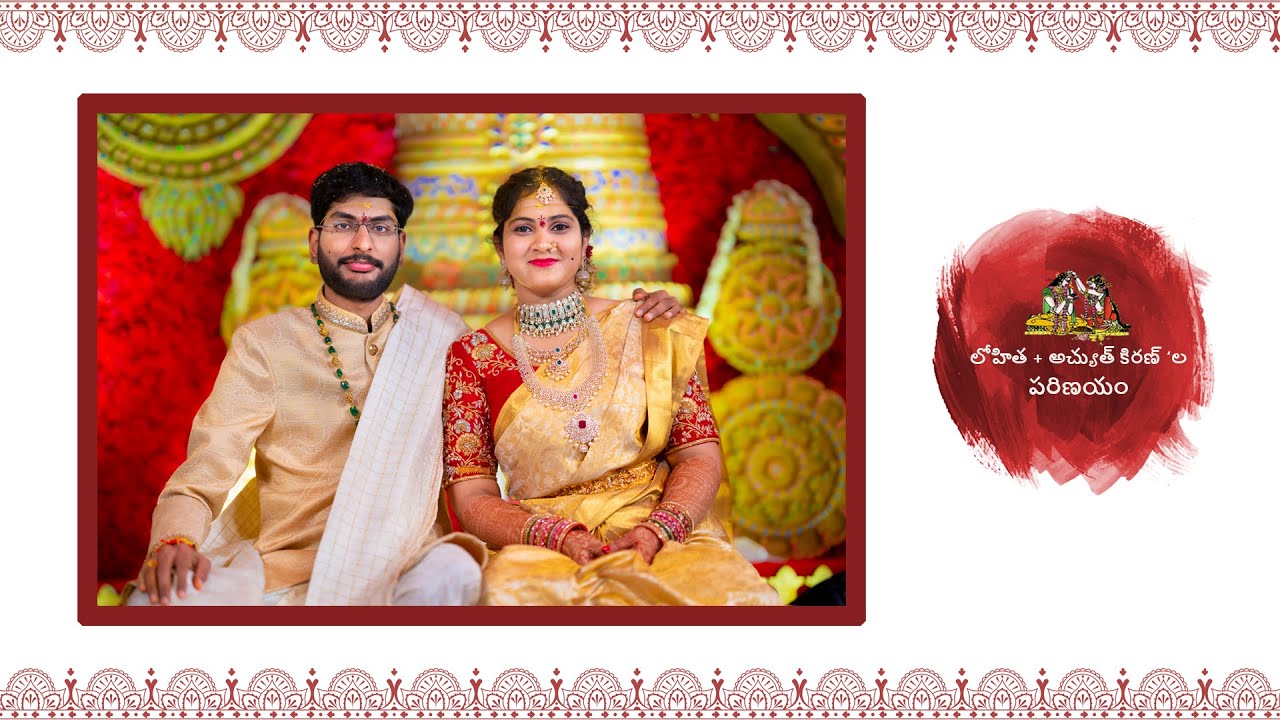 Lohitha + Achut Kiran Wedding Teaser | Sita Ramam | Kaanunna Kalyanam | Indian Traditional ...