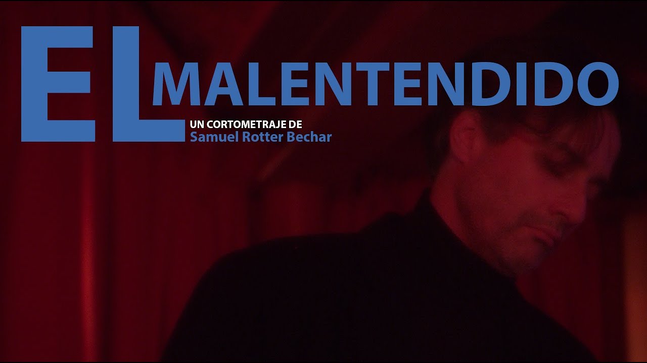 EL MALENTENDIDO | TEASER TRAILER | CORTOMETRAJE | SHORTFILM - YouTube