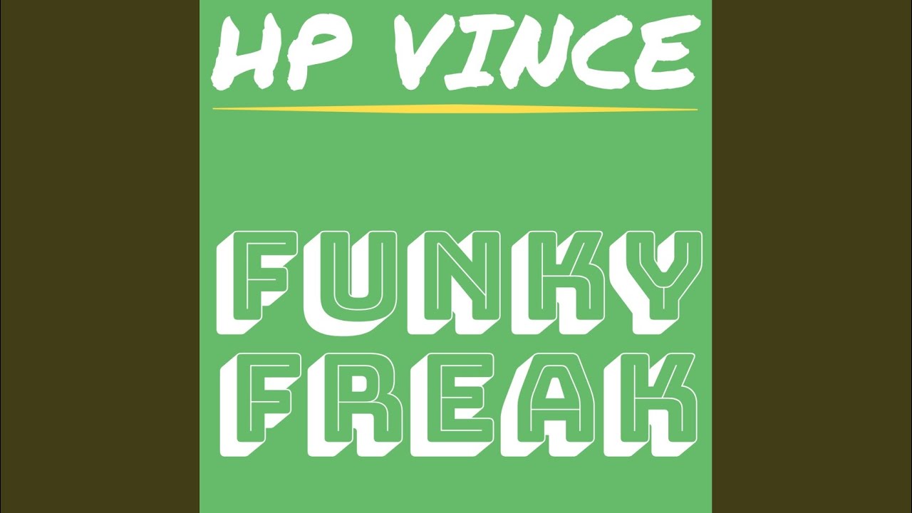 Funky Freak (2024 Mix) - YouTube