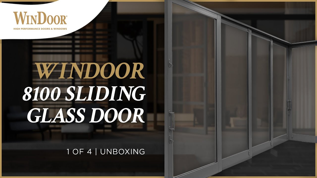 1 of 4 – WinDoor 8100 Aluminum Sliding Glass Doors – Unboxing Video ...