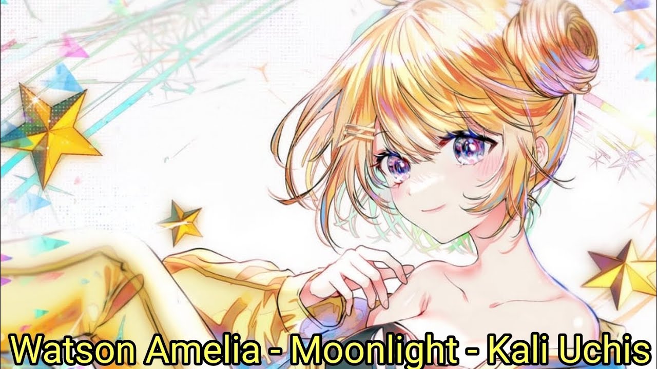 Watson Amelia - Moonlight - Kali Uchis Hololive Edit MV [MMD] - YouTube