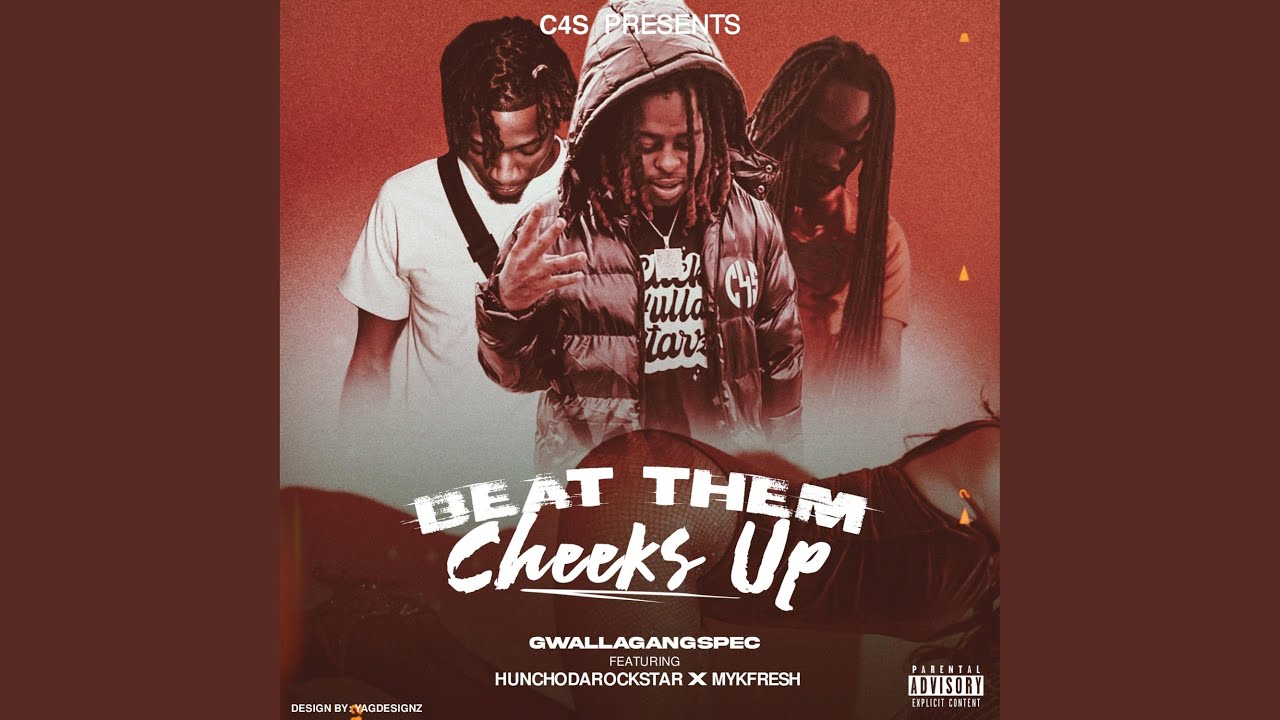Beat Them Cheeks Up (feat. Mykfresh & Huncho Da Rockstar) - YouTube