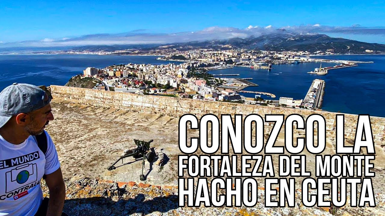 Conozco el interior de la FORTALEZA del HACHO en CEUTA, la que fue el ...