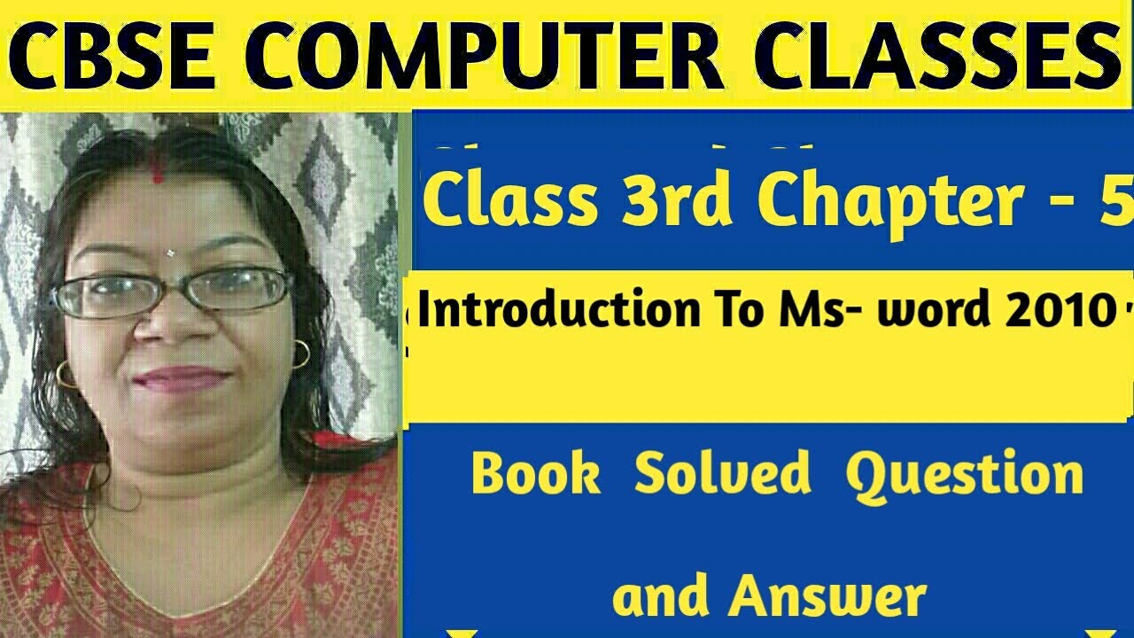 Chapter -5 Introduction To Ms-word 2010 class 3 ||Computer CBSE Chapter ...