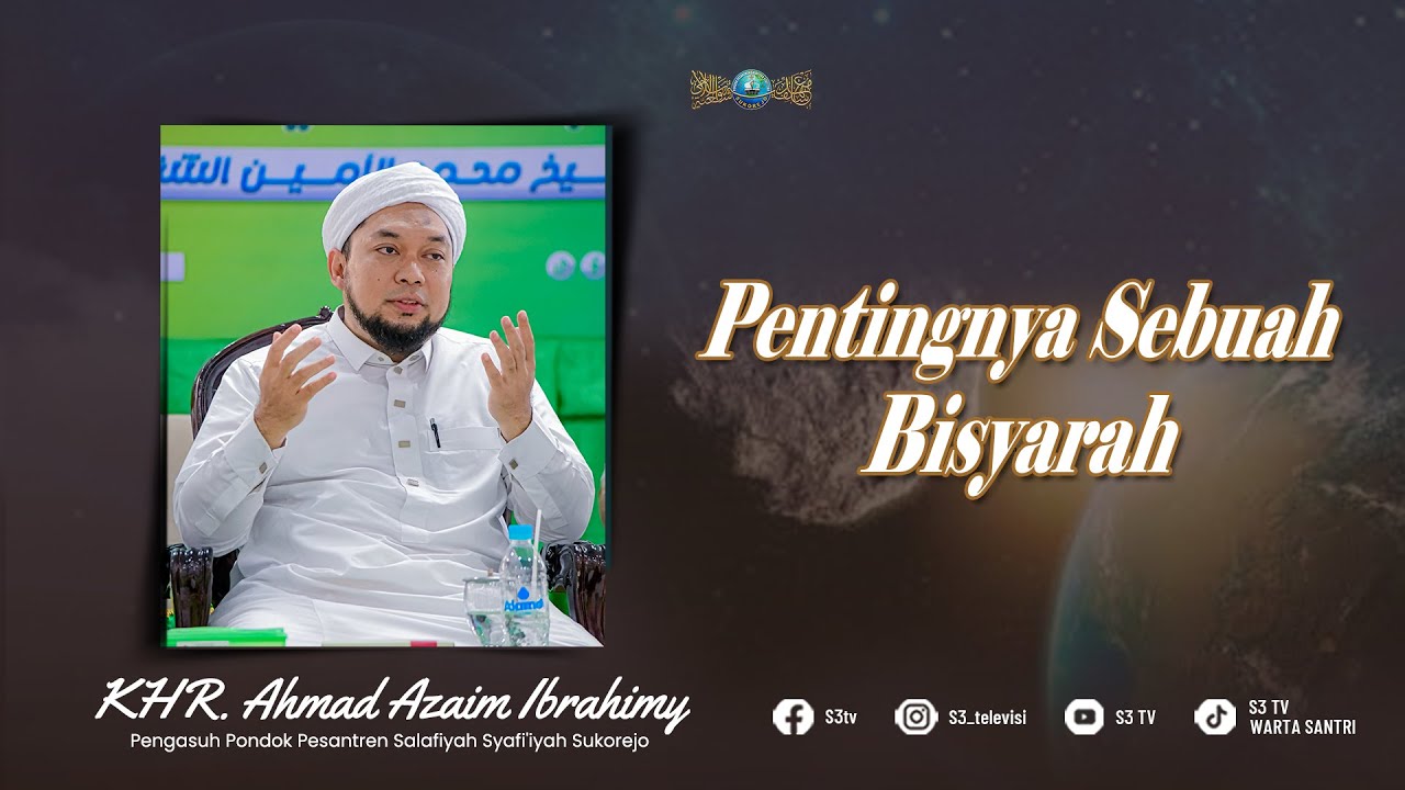 Pentingnya Sebuah Bisyarah || S3tv - YouTube