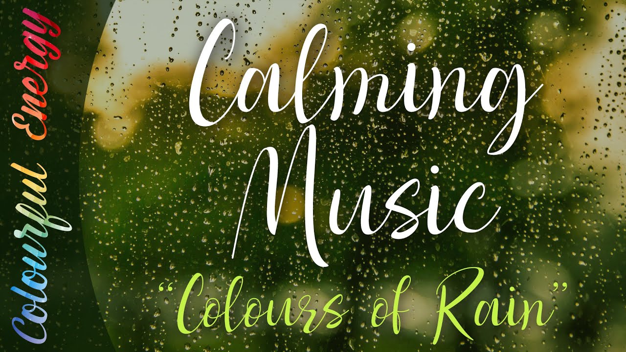 Calming Music | Rain | Relaxing Video | Summer - YouTube
