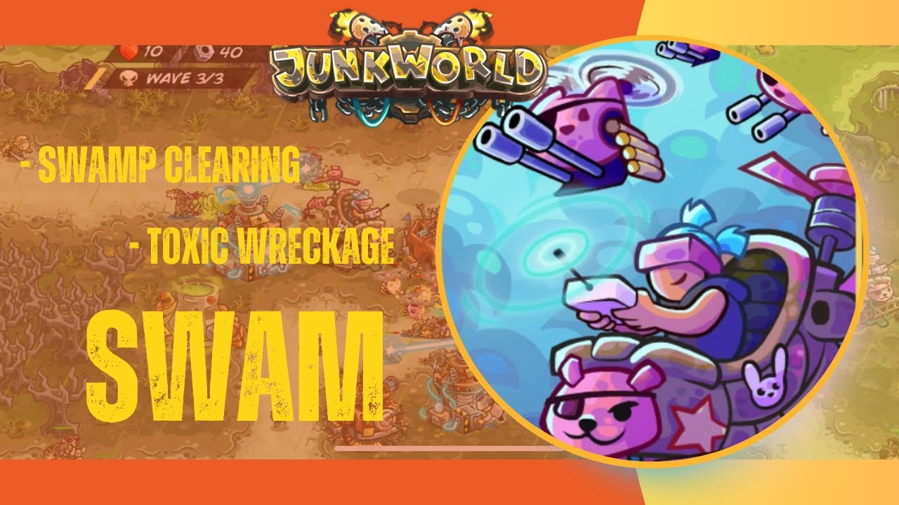 Swamp Clearing / Toxic Wreckage [Swam Map] : Junkworld - YouTube