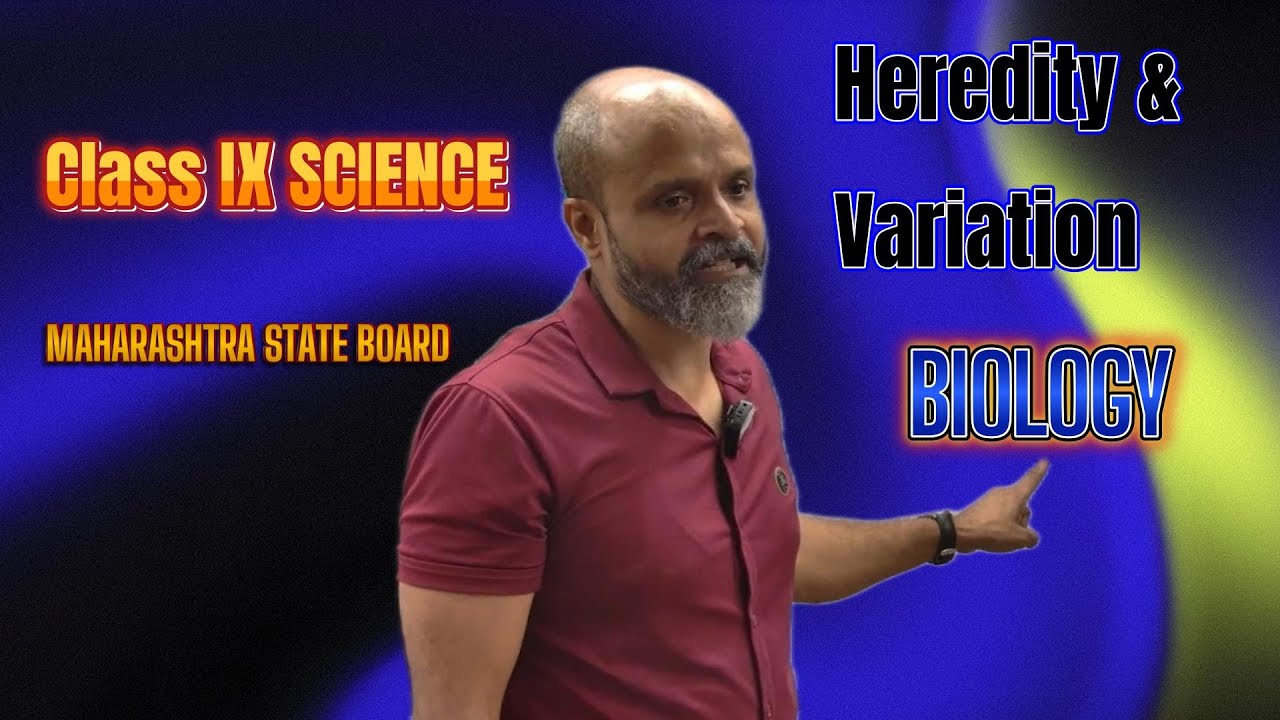 Heredity and Variation Part 1|| Class IX Maharashtra State Board - YouTube