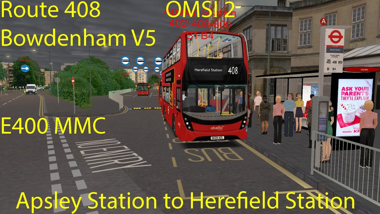 OMSI 2 - Bowdenham V5 Route 408, Apsley Station to Herefield Station ...