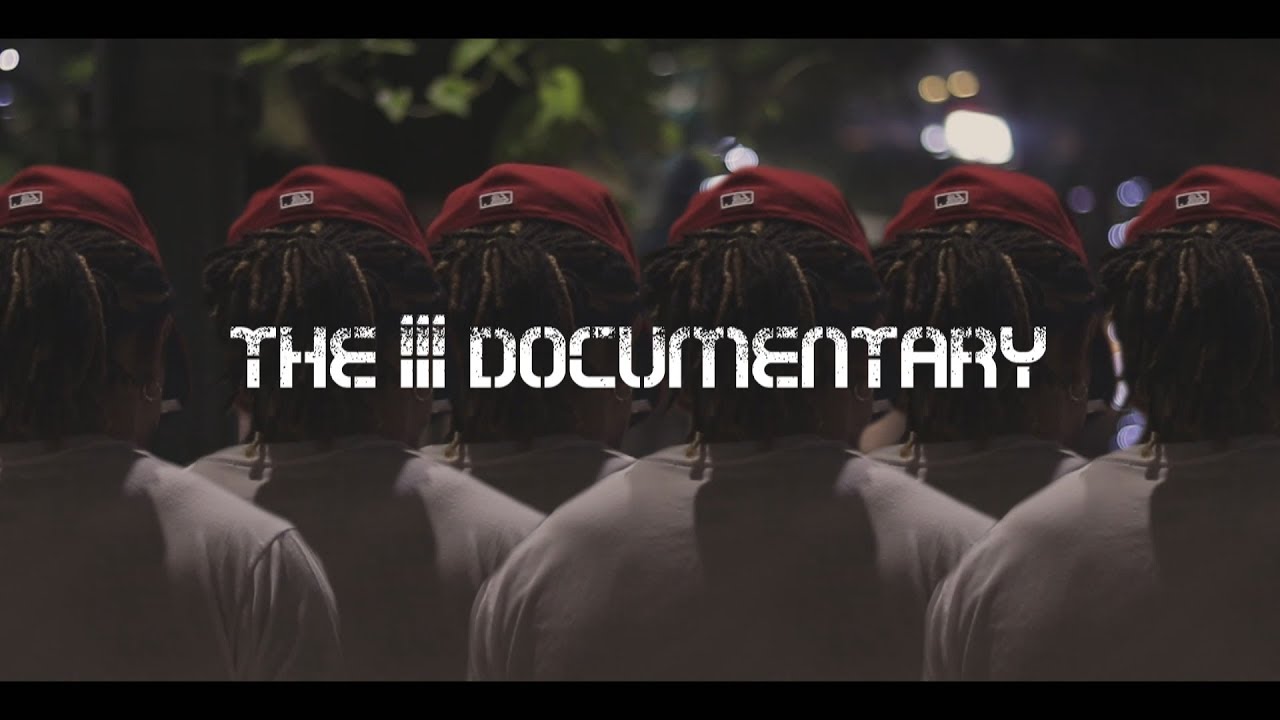 The III DOCUMENTARY - YouTube