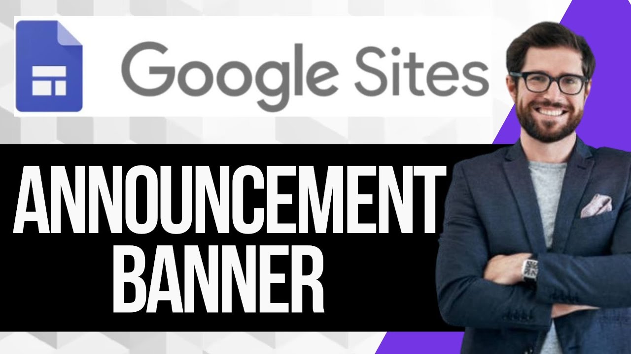 How to Add an Announcement Banner to Google Sites - YouTube