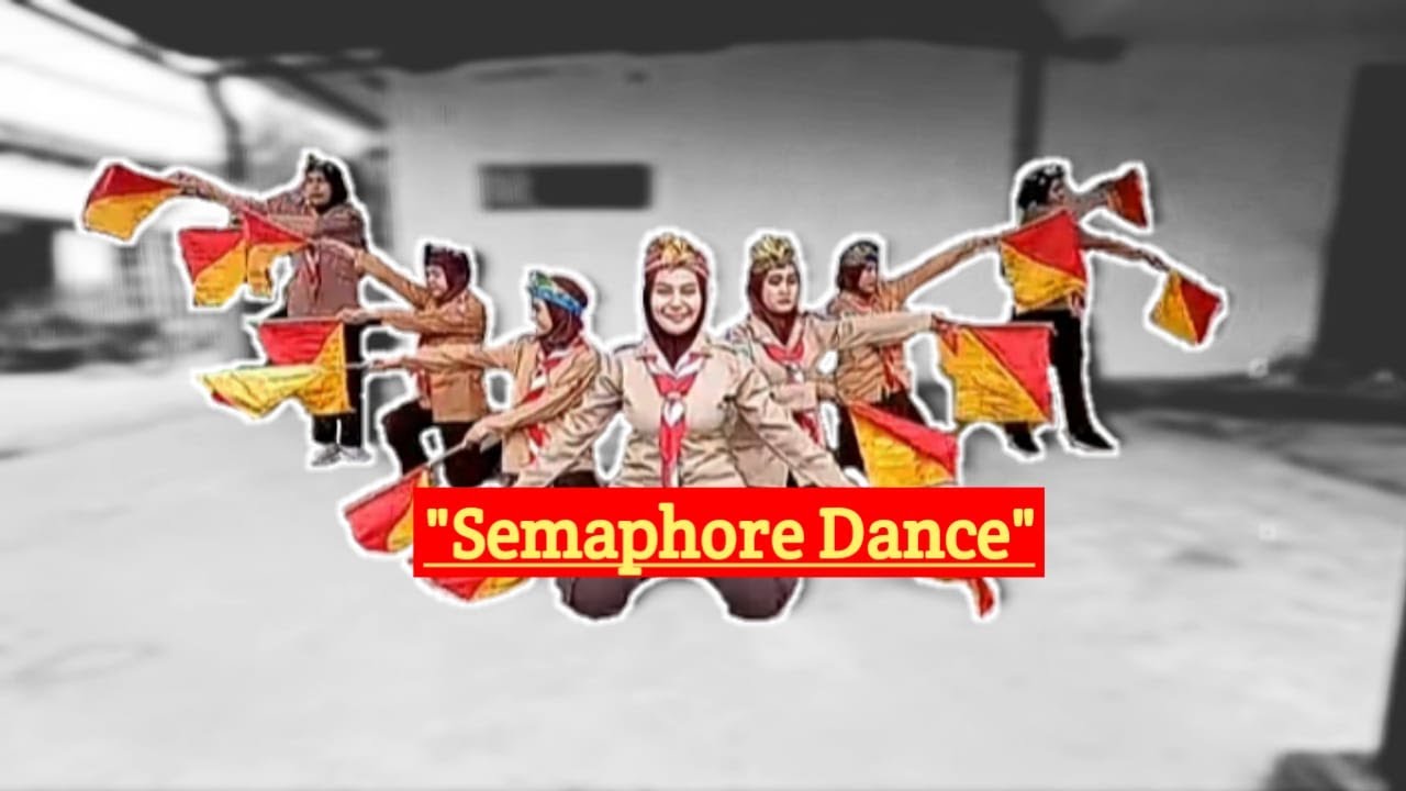 SEMAPHORE DANCE.. Dance KEREN dan TERBAIK persembahan dari Pramuka ...