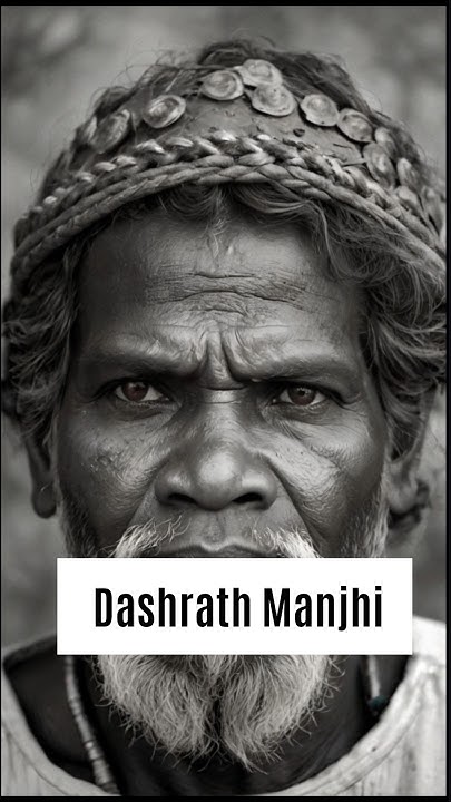 Dashrath Manjhi: THE Mountain Man of India #shorts - YouTube