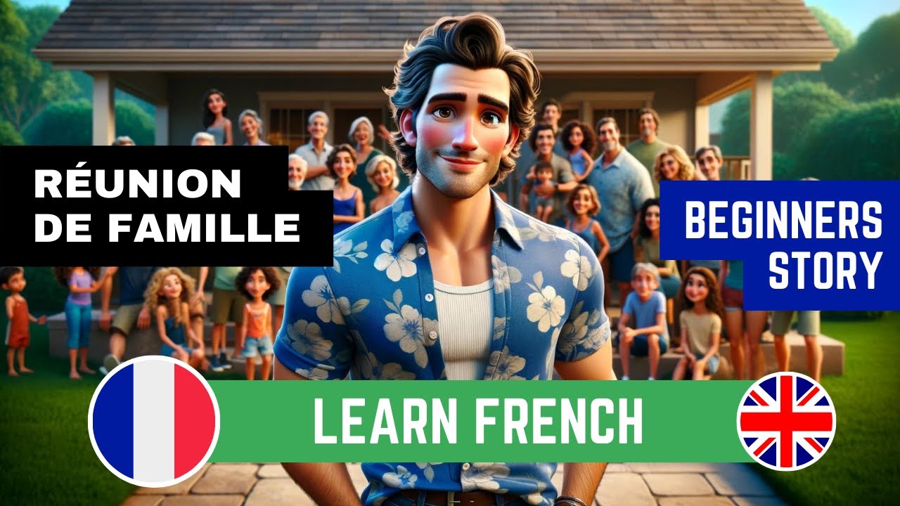 LEARN FRENCH through a beginners story about Family! (Level A2) - YouTube
