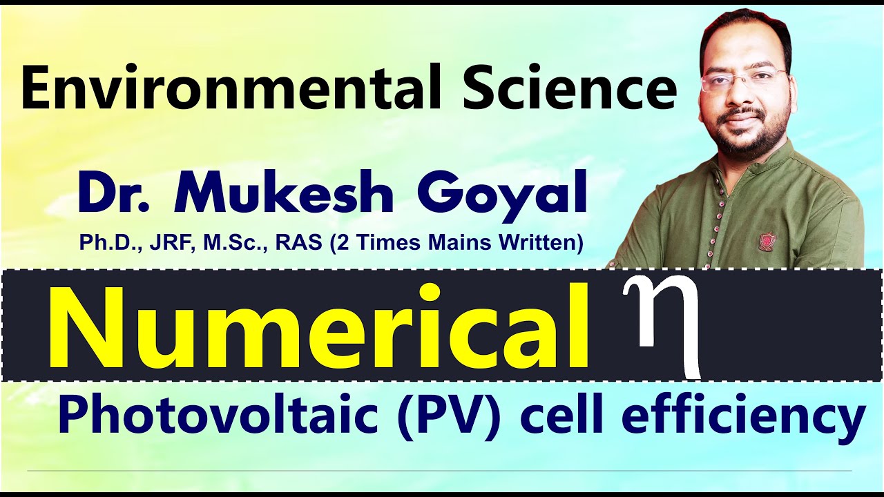 Photovoltaic Cell Efficiency Numerical II Dr. Mukesh Goyal - YouTube