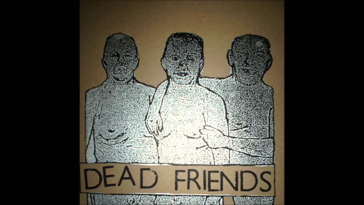 Dead Friends - Self-titled (2009) † [full album] - YouTube