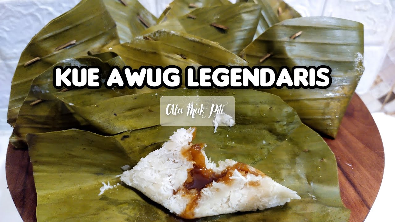 CARA CEPAT dan MUDAH BIKIN KUE TRADISIONAL LEGENDARIS || AWUG AWUG ...