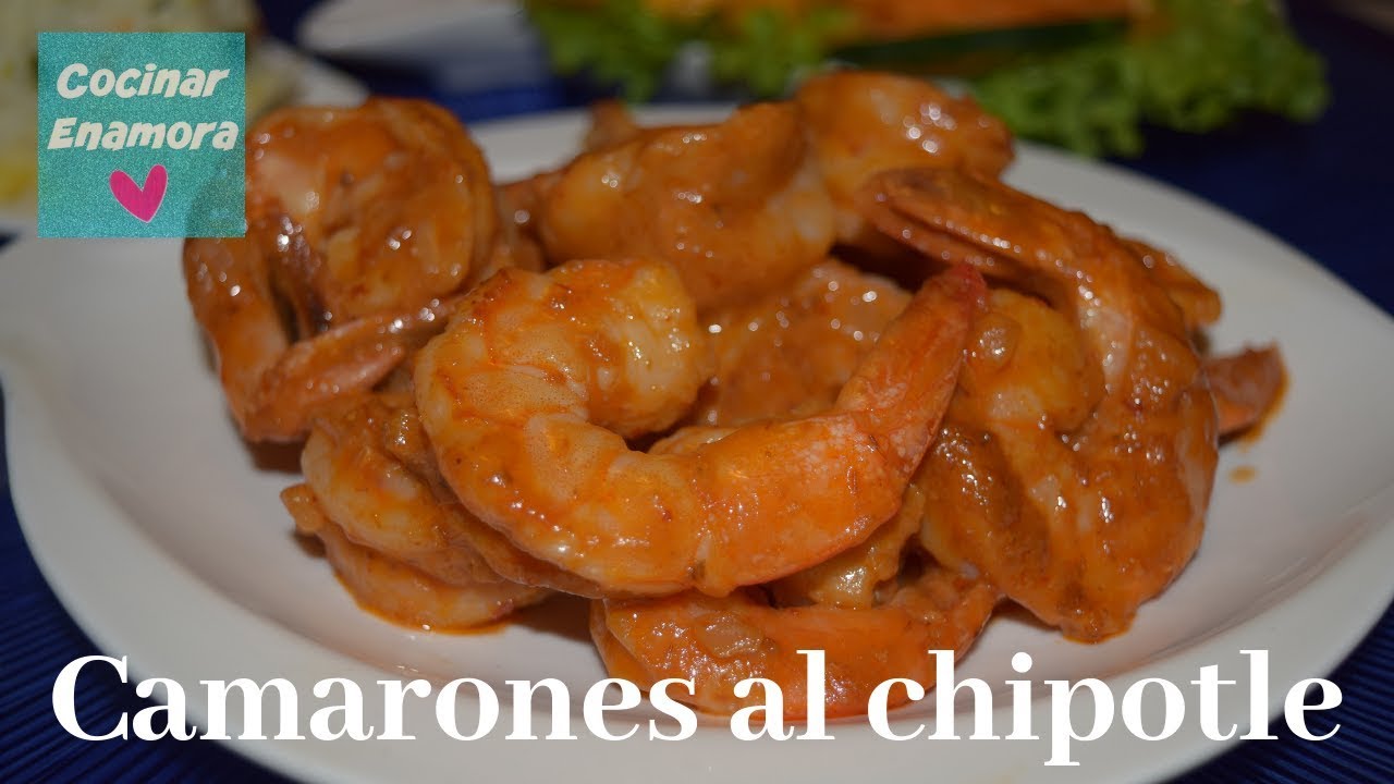 Camarones al Chipotle - YouTube