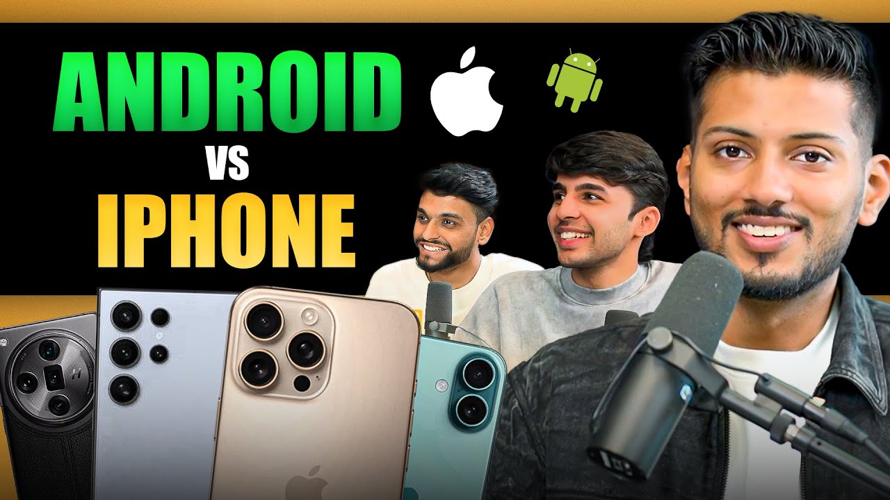 Android vs iPhone - Biggest Comparison Podcast! - YouTube