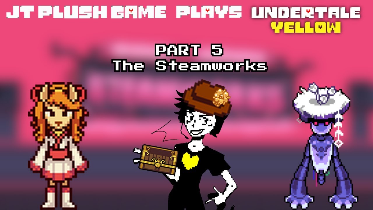 JTPG Undertale Yellow Part 5 The Steamworks - YouTube