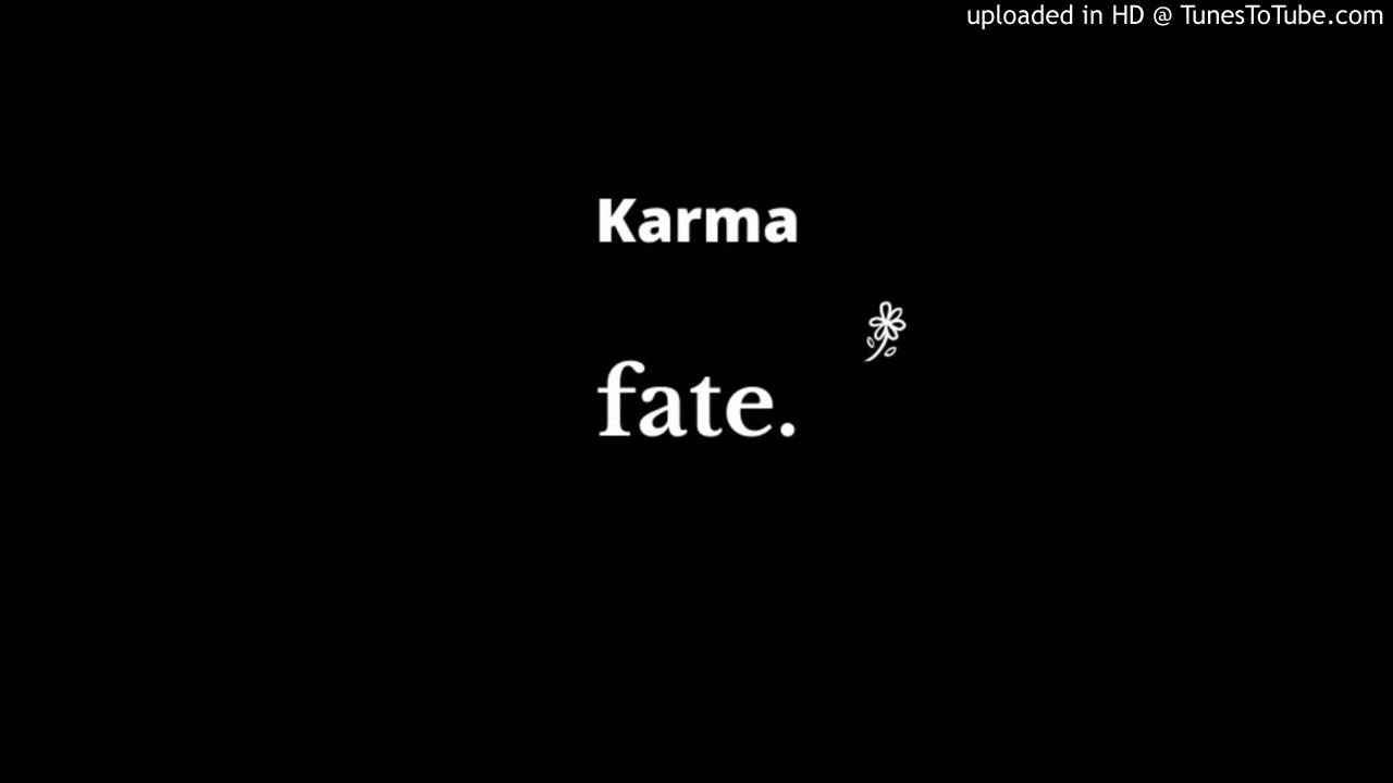 Karma - Fate - YouTube