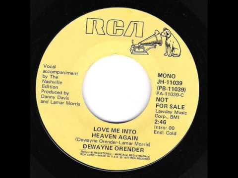 DeWayne Orender "Love Me Into Heaven Again" - YouTube