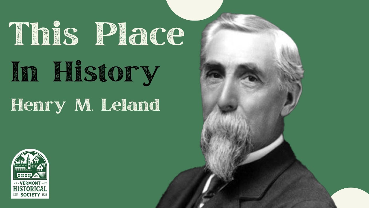 This Place in History: Henry M. Leland - YouTube