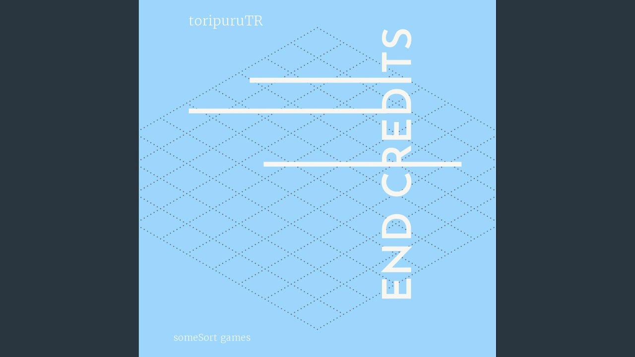endCredits for toripuruTR vol. 1 (Original Game Soundtrack) - YouTube