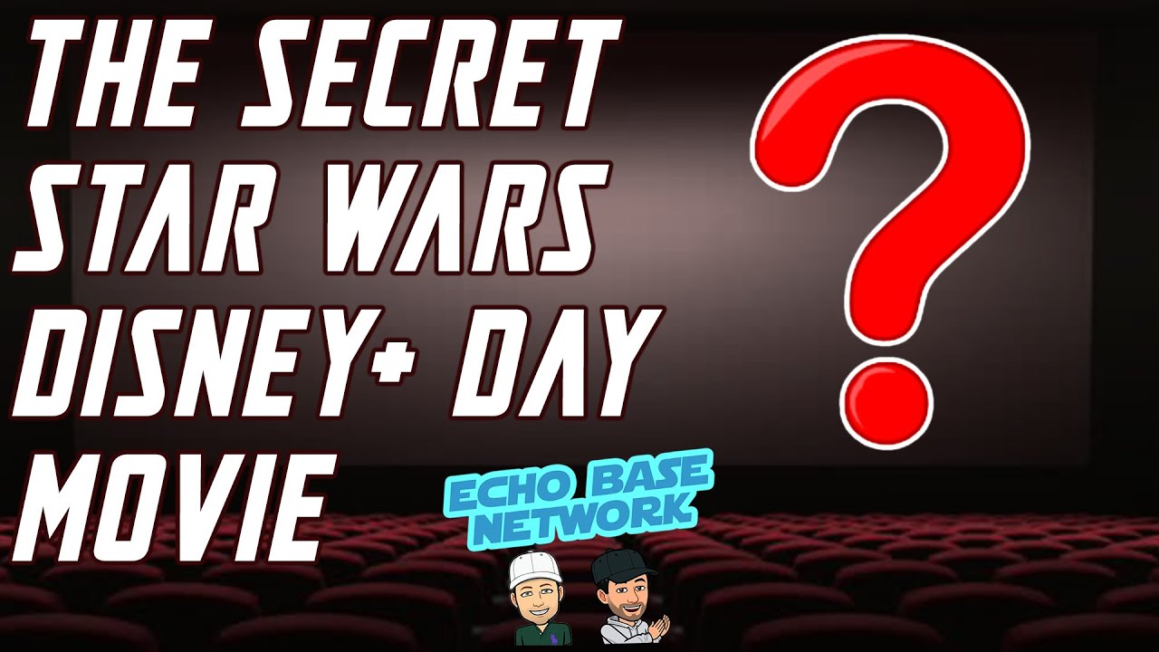 Star Wars is Releasing a Secret Movie in AMC Theaters for Disney+ Day ...