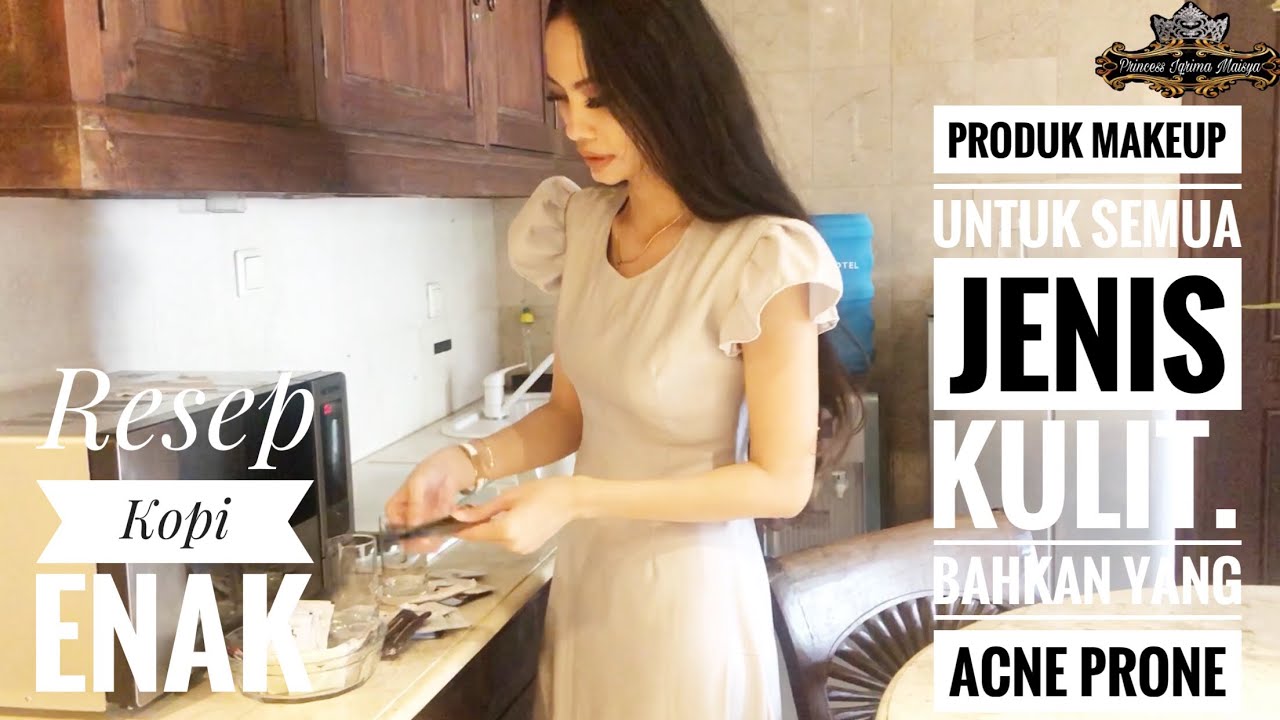 Fancy Vlog : Get Ready With Me , Resep Kopi Enak - YouTube