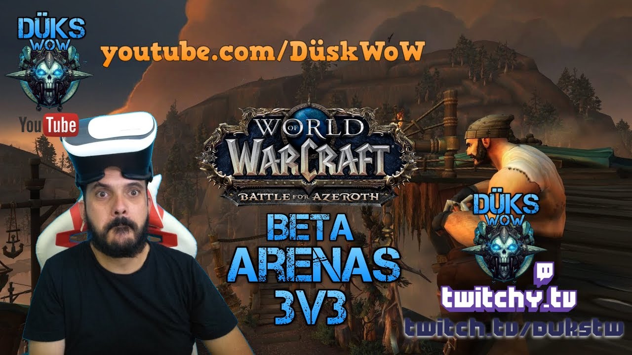 Arenas 3v3 Beta Battle For Azeroth - YouTube