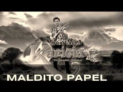 MALDITO PAPEL - SENSUAL KARICIA EN VIVO