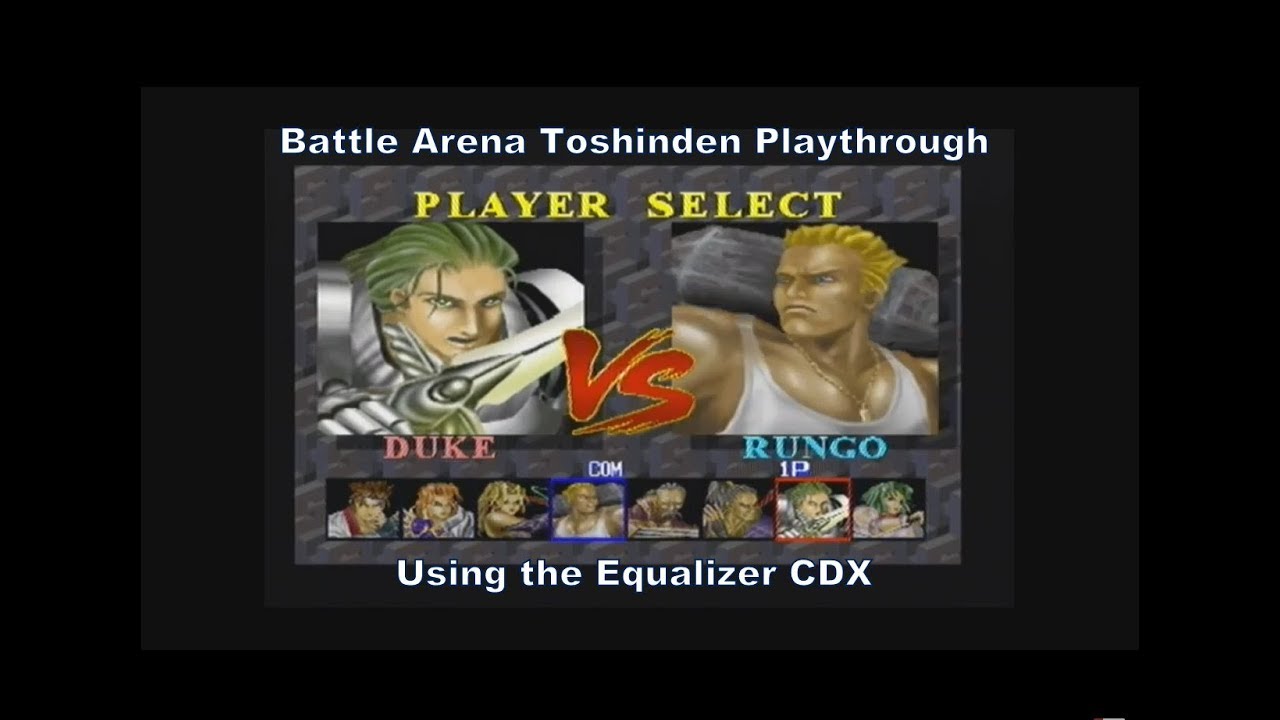 Battle Arena Toshinden 1 Duke Playthrough using the Equalizer CDX on ...