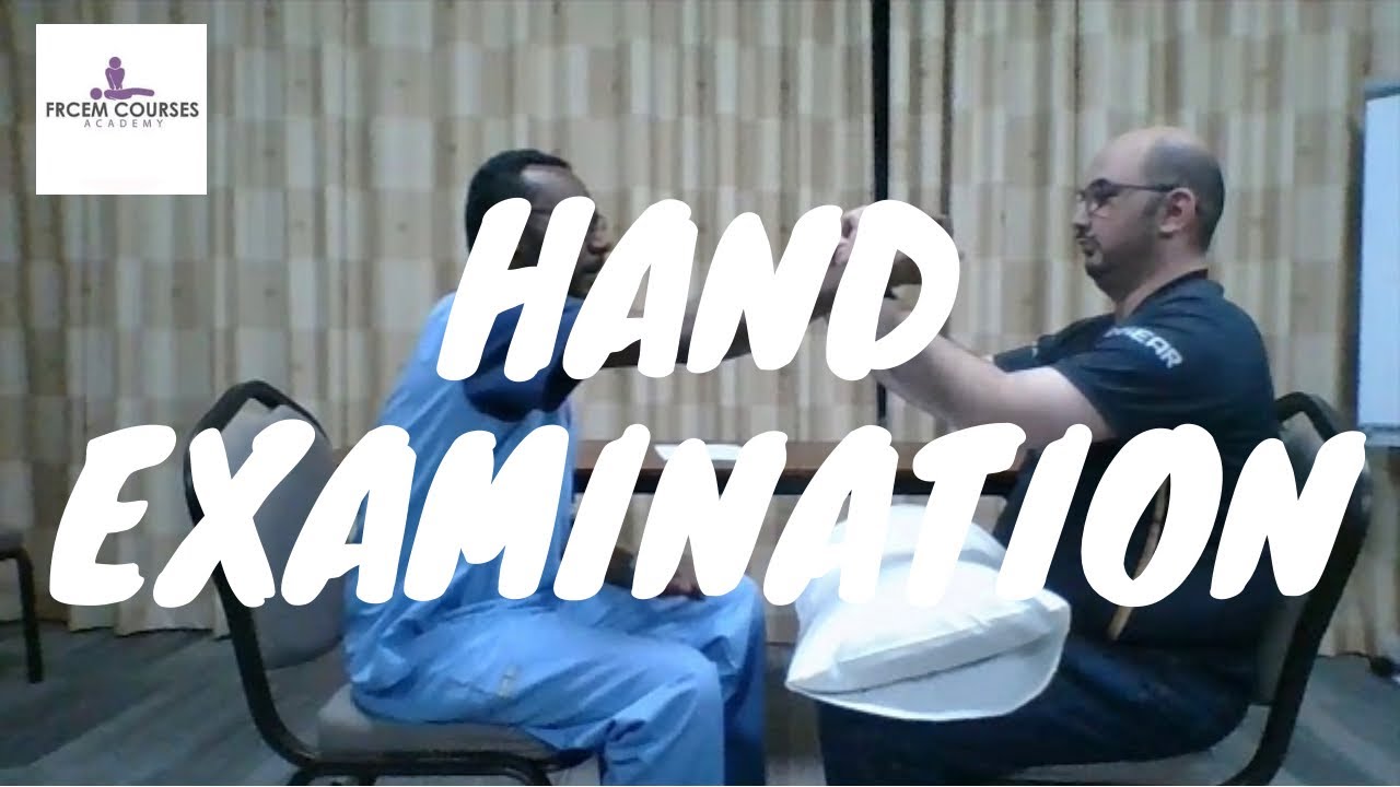 MRCEM OSCE: Hand examination (video) - YouTube