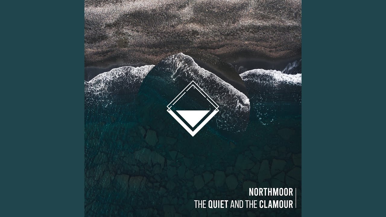 The Quiet and the Clamour - YouTube